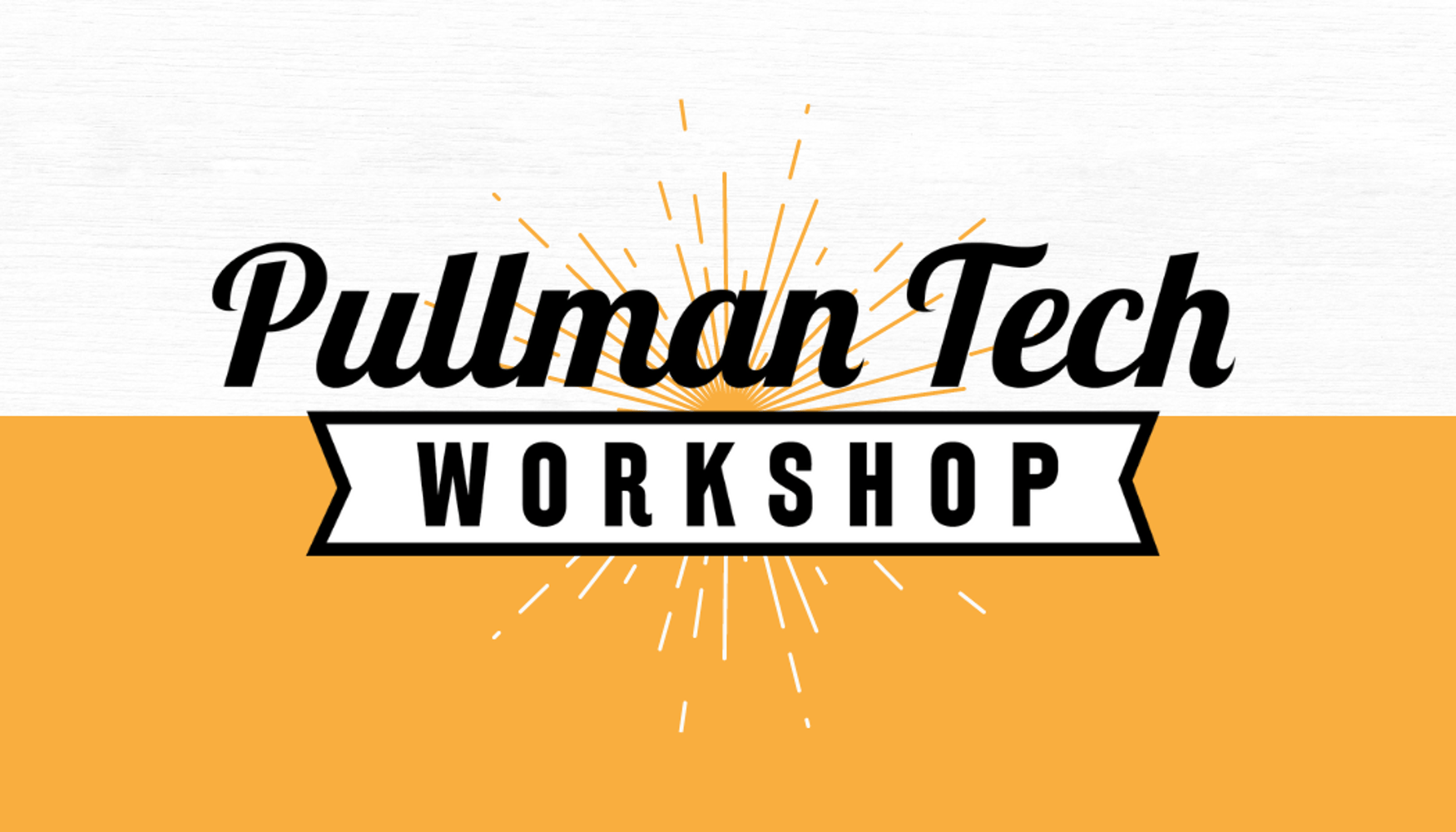 Revolution & Pullman Tech Workshop Graduation